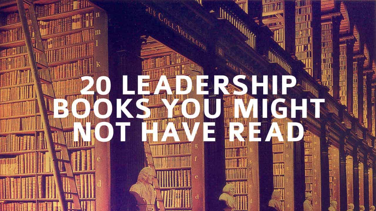 20 Leadership Books You Might Not Have Read - N2Growth
