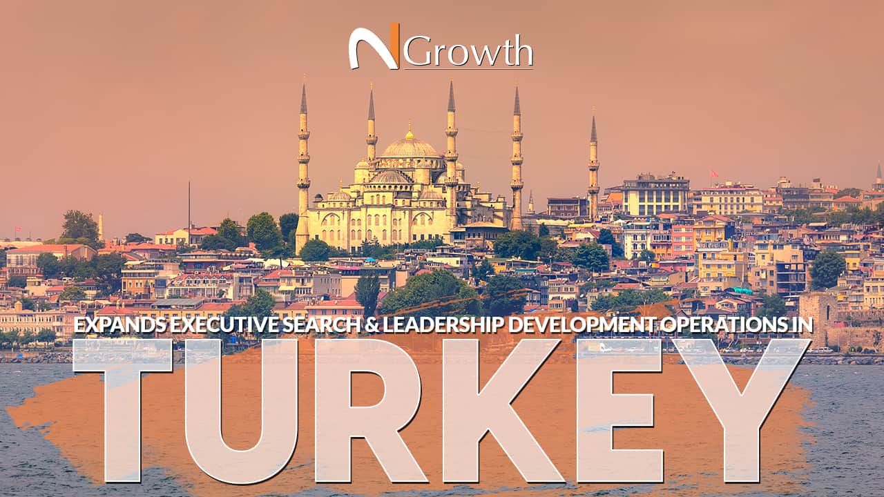 N2Growth Expands Executive Search Operations to Turkey
