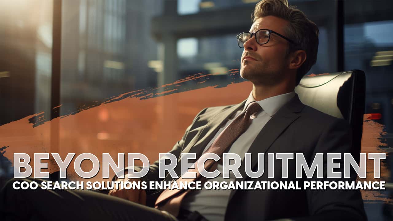 Beyond Recruitment: N2Growth’s COO Search Solutions Enhance Performance