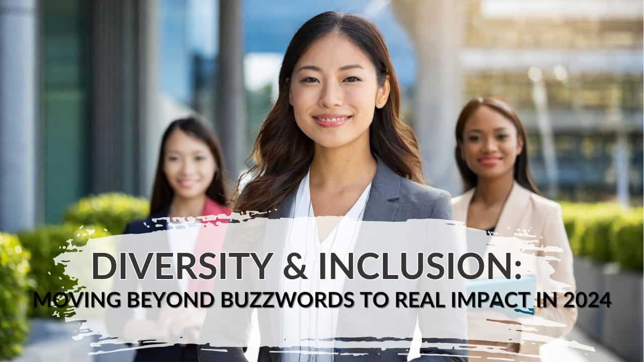 Equal Opportunities: Moving Beyond Buzzwords to Real Impact in 2024