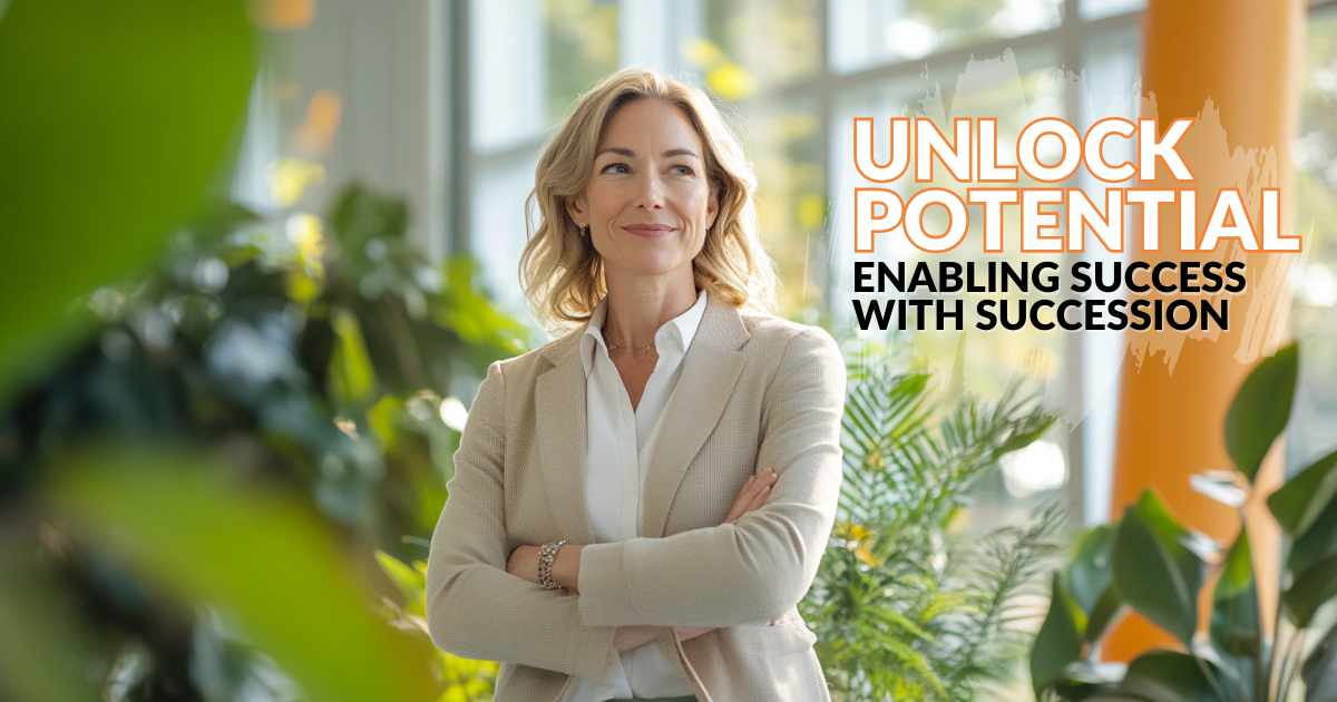 Success: How Succession Planning Unlocks Future Potential